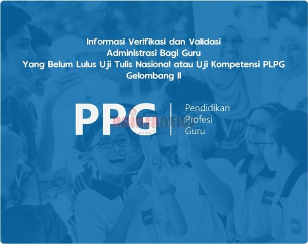 Informasi Verifikasi dan Validasi Administrasi Bagi Guru Yang Belum ...